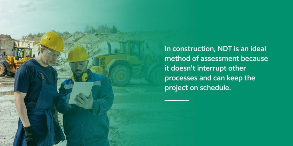 How Non-Destructive Testing is Used in Construction?